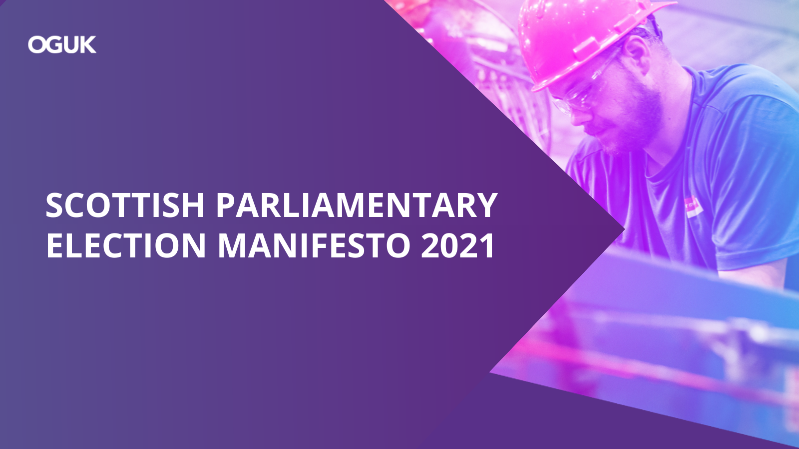 OGUK manifesto calls on candidates to champion changing oil and gas ...